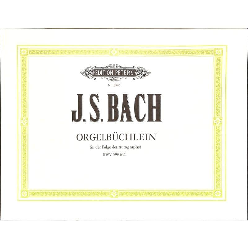 Bach, Johann Sebastian: Little Organ Book (Orgelbüchlein); 45 Chorale ...