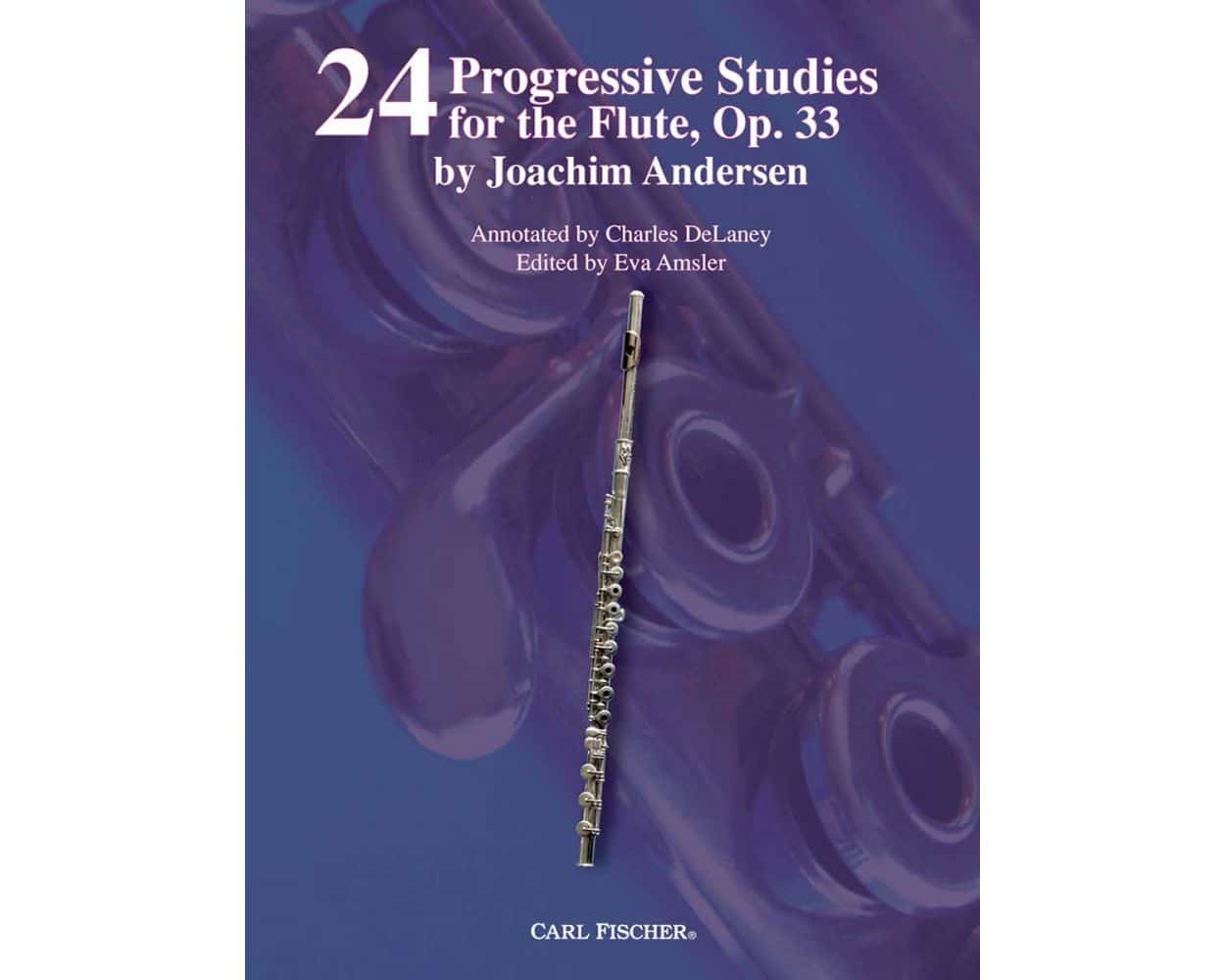 Andersen, Joachim: 24 Progressive Studies for the Flute, Op. 33 ...